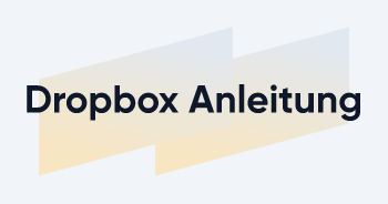 Dropbox Test: Ist das Cloud-Speicher-Urgestein noch auf der Höhe der ...