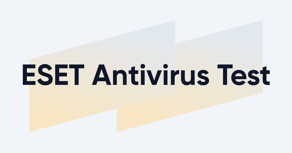 ESET Antivirus Test: Ist es sicher genug? | EXPERTE.de