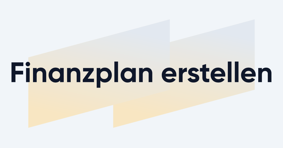 Finanzplan estellen: Struktur, Beispiel & Vorlage für Ihre Gründung ...