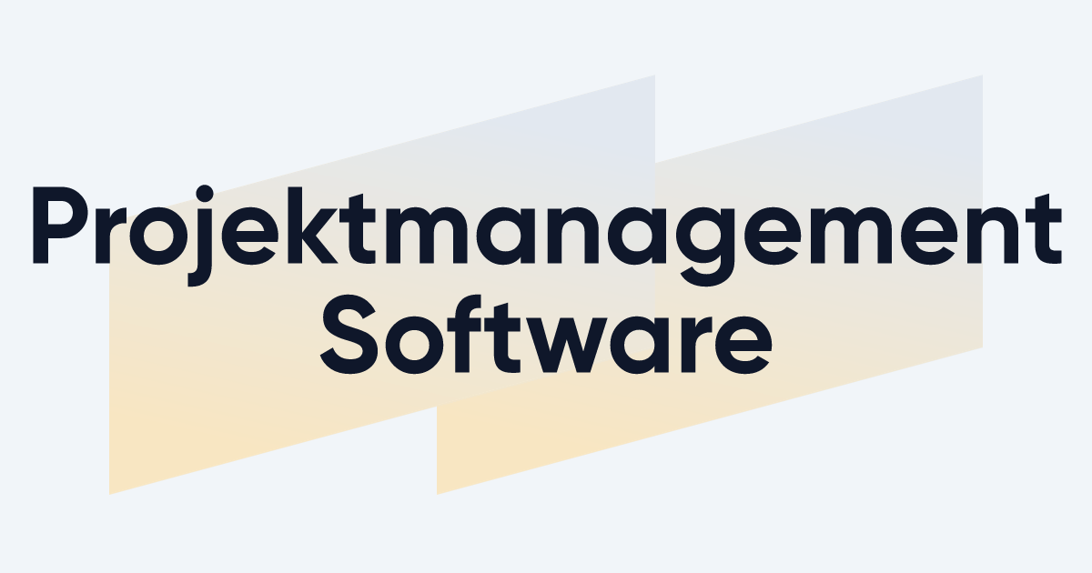 Beste Projektmanagement Software: 11 Tools im Test | EXPERTE.de