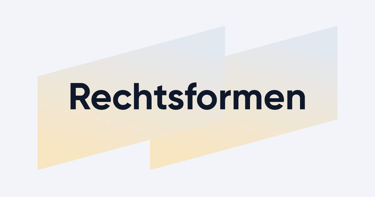 Rechtsformen für Unternehmen: Welche ist die Richtige? | EXPERTE.de