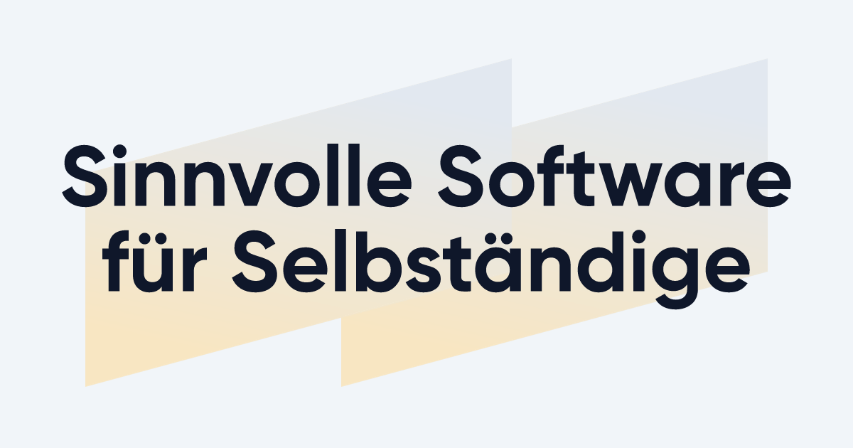 Sinnvolle Software für Selbstständige: 18 Tools für jeden Zweck | EXPERTE.de