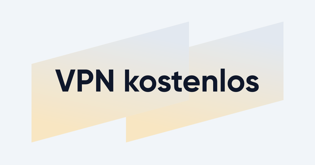 VPN kostenlos: Die 7 besten Gratis-Anbieter 2025 | EXPERTE.de