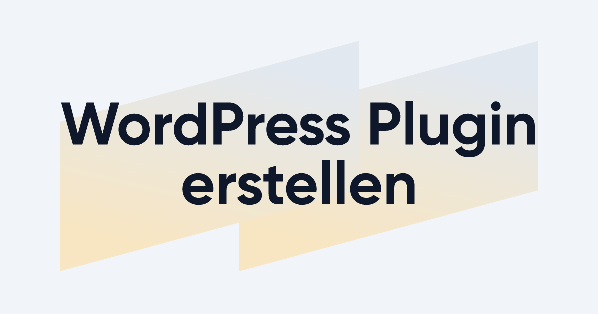WordPress Plugin erstellen - Eigene Funktionen in WordPress umsetzen | EXPERTE.de